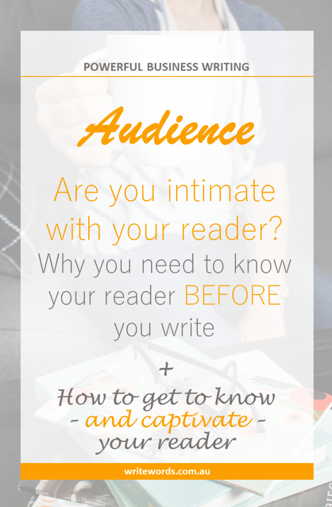 WRITEWORDSIntimate with your reader? Get to know your audience before ...