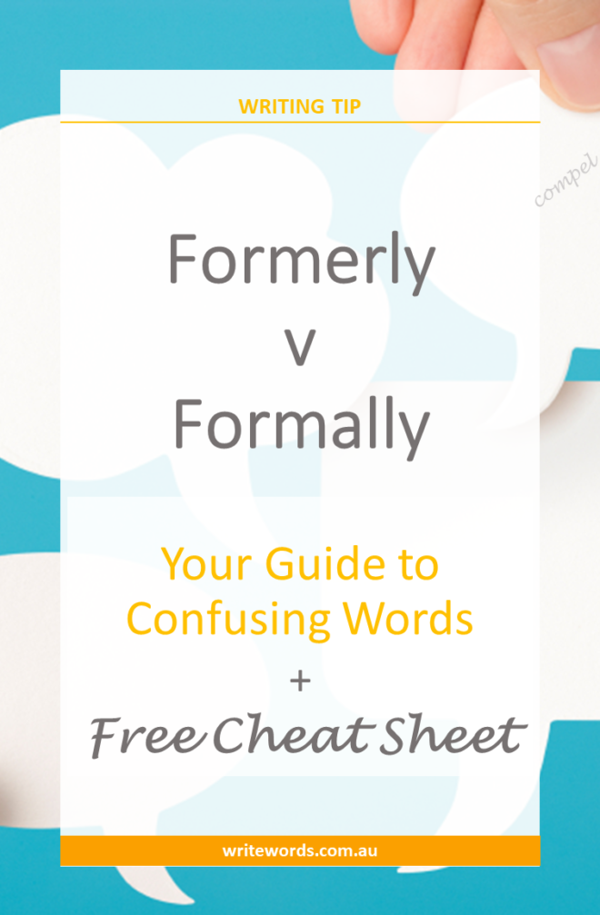 WRITEWORDSFormally or formerly – confusing word solutions – Writewords ...