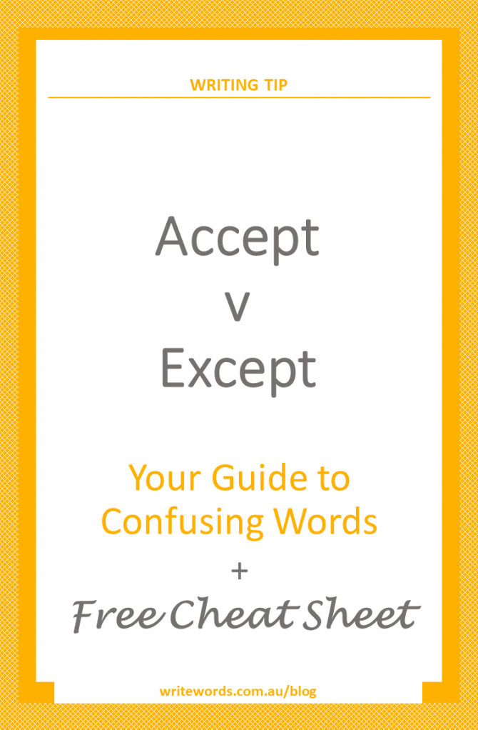WRITEWORDSAccept or except? - WRITEWORDS | Confusing word choices ...