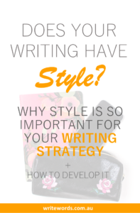 WRITEWORDSWriting style and developing your voice - WRITEWORDS | Why ...