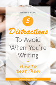 WRITEWORDS5 distractions to avoid when you’re writing – and how to beat ...
