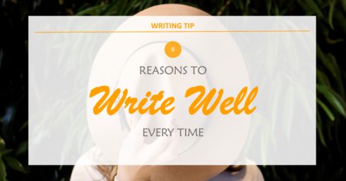 WRITEWORDS6 reasons you need to write well every time - WRITEWORDS | 6 ...